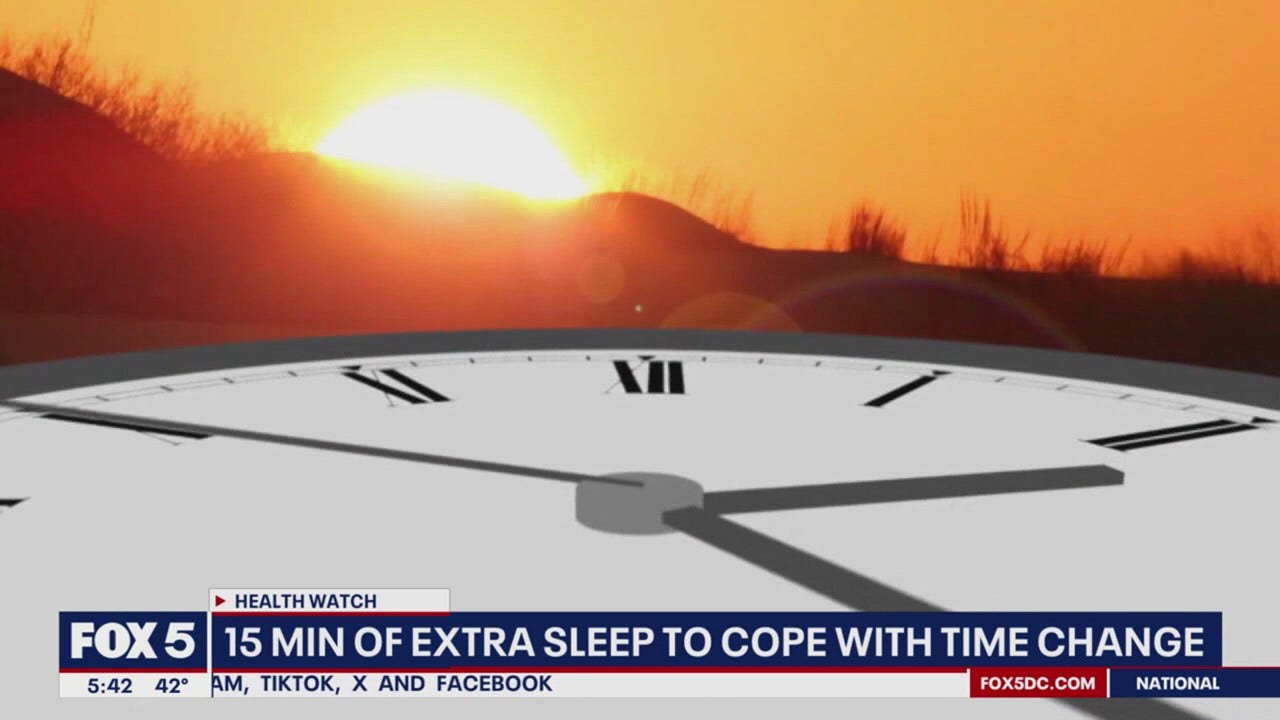 Tips to adjust to the daylight saving time clock change | FOX 5 DC