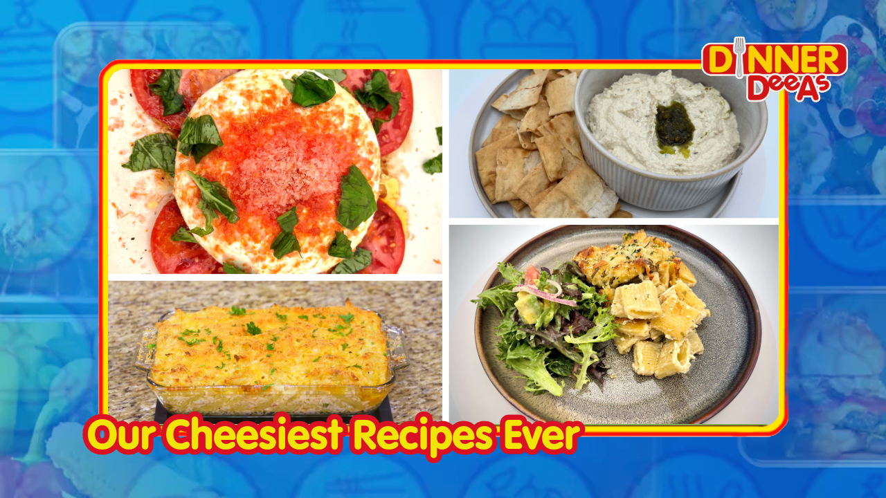Dinner DeeAs: Our Cheesiest Recipes Ever | FOX 13 Tampa Bay