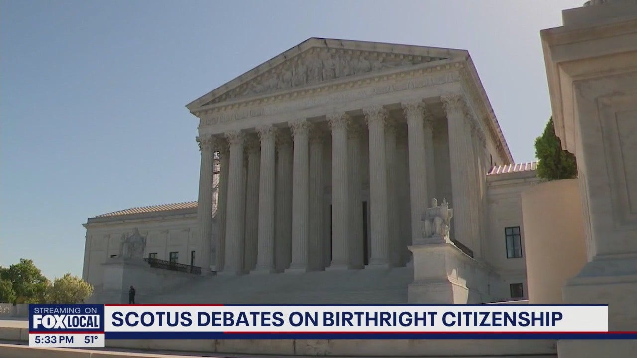 SCOTUS debates injunctions against Trump's order on birthright ...