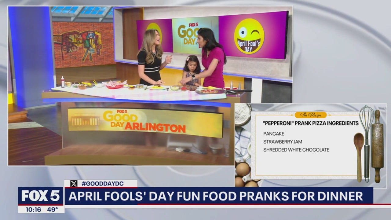 April Fools' Day Fun Food Pranks for Dinner | FOX 5 DC