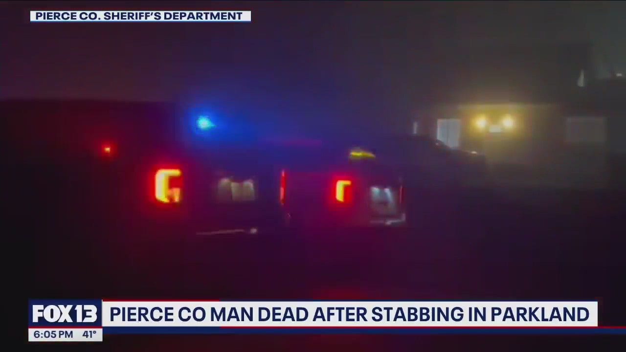 Pierce County man dead after Parkland, WA stabbing | FOX 13 Seattle