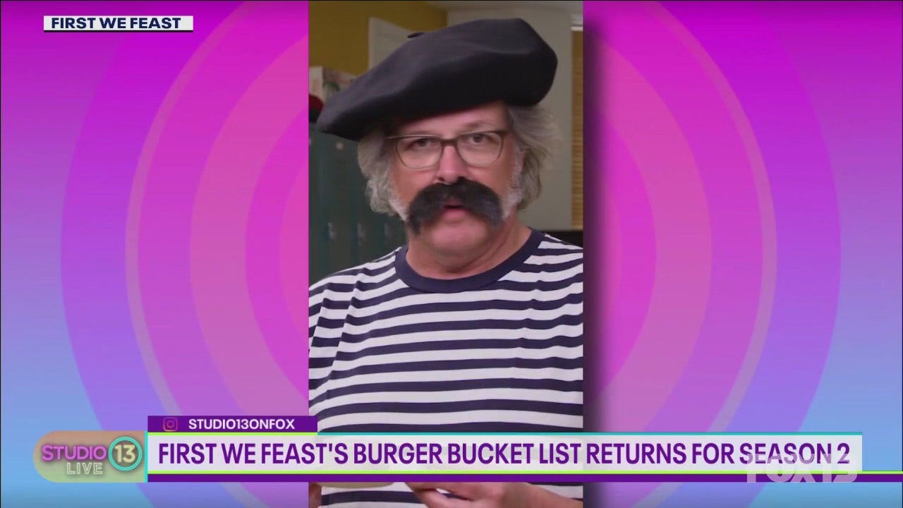 'First We Feast' returns for season two with Burger Bucket LIst | FOX ...