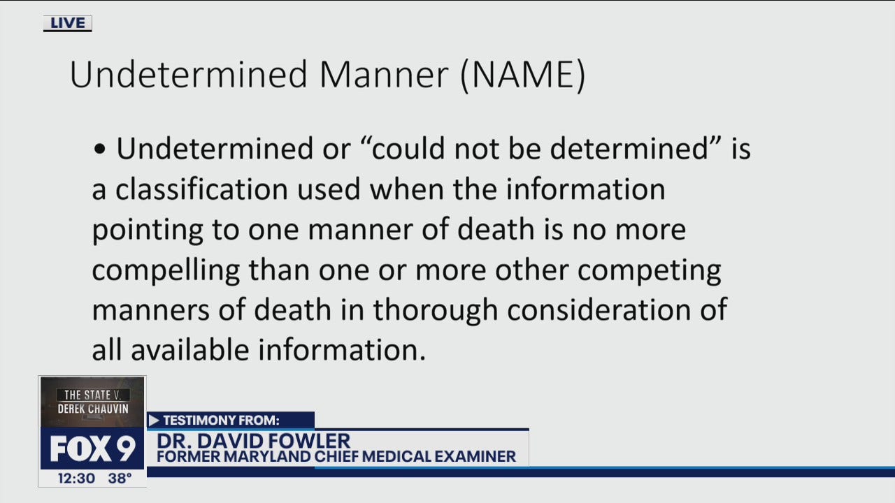 Retired medical examiner Dr. Fowler believes Floyd manner of death was ...