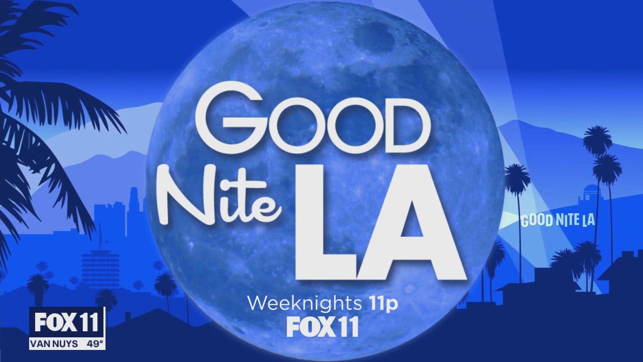 FOX 11 launches GDLA+ and Good Nite LA | FOX 11 Los Angeles