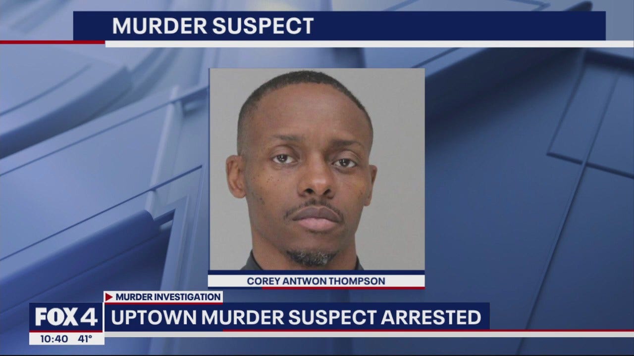 Uptown Dallas murder suspect arrested | FOX 4 Dallas-Fort Worth