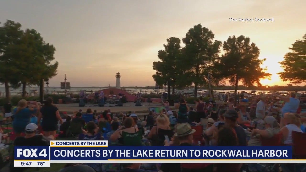 Concerts by the Lake return to Rockwall Harbor | FOX 4 Dallas-Fort Worth