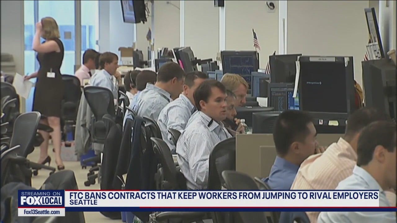 FTC bans non-compete clauses | FOX 13 Seattle