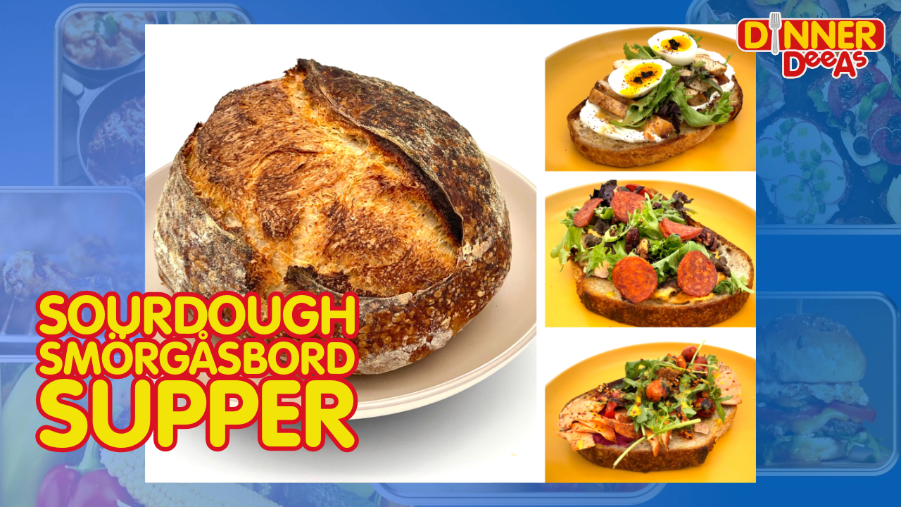 Dinner DeeAs: Sourdough Smörgåsbord Supper | FOX 13 Tampa Bay