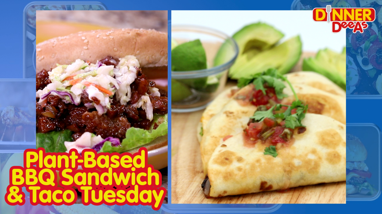 Dinner DeeAs: Plant-Based BBQ Sandwich & Taco Tuesday | FOX 13 Tampa Bay