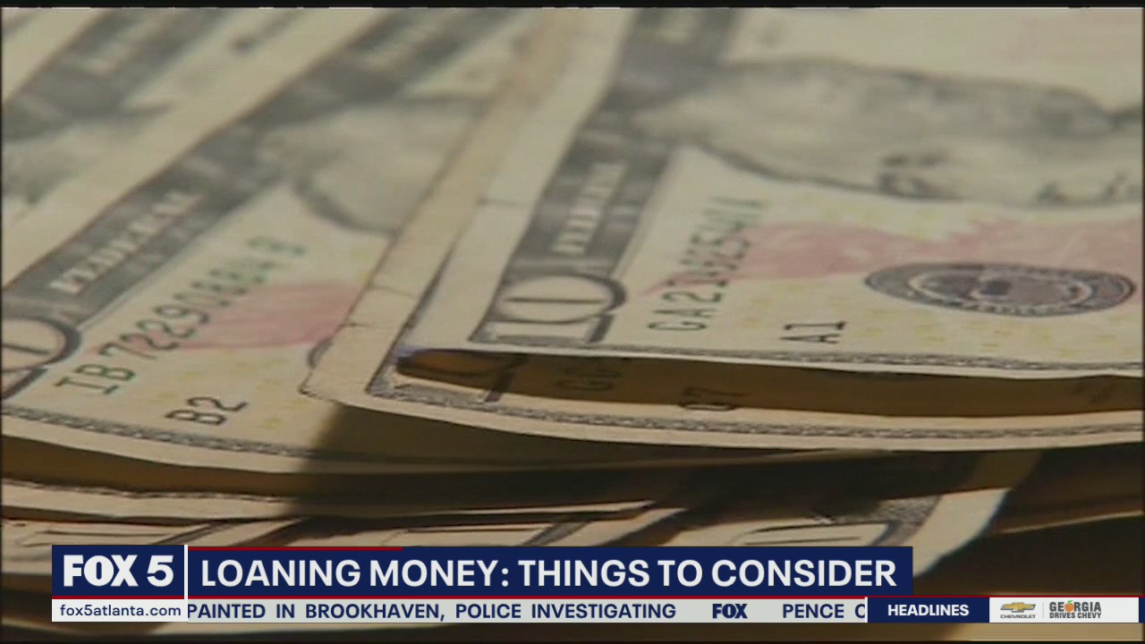Things to consider before loaning family members money | FOX 5 Atlanta