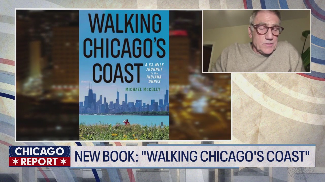 Author of 'Walking Chicago's Coast' details new book | The Chicago ...