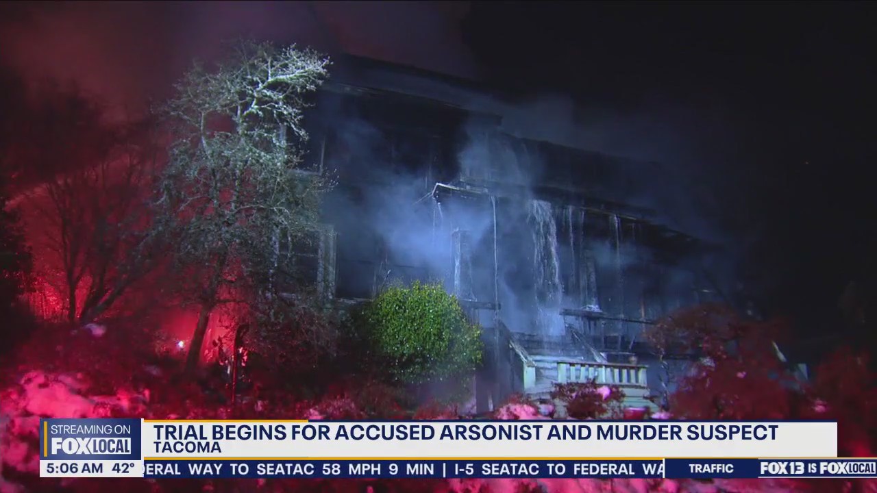 Trial begins for accused arsonist, murder suspect in Tacoma | FOX 13 ...