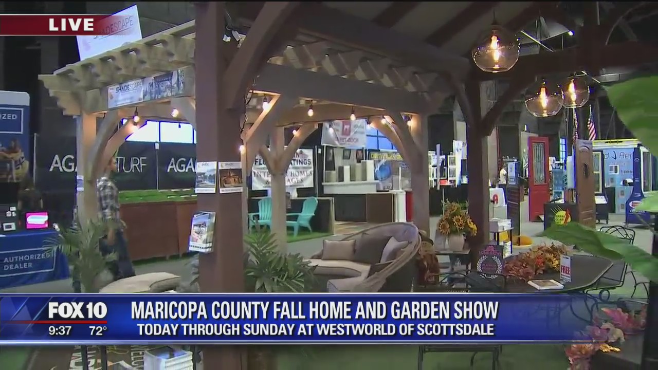 Maricopa County Fall Home and Garden Show | FOX 10 Phoenix