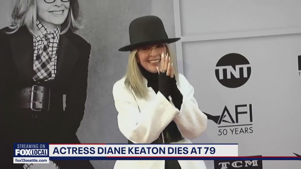 Legendary actress Diane Keaton dies at 79 | FOX 13 Seattle