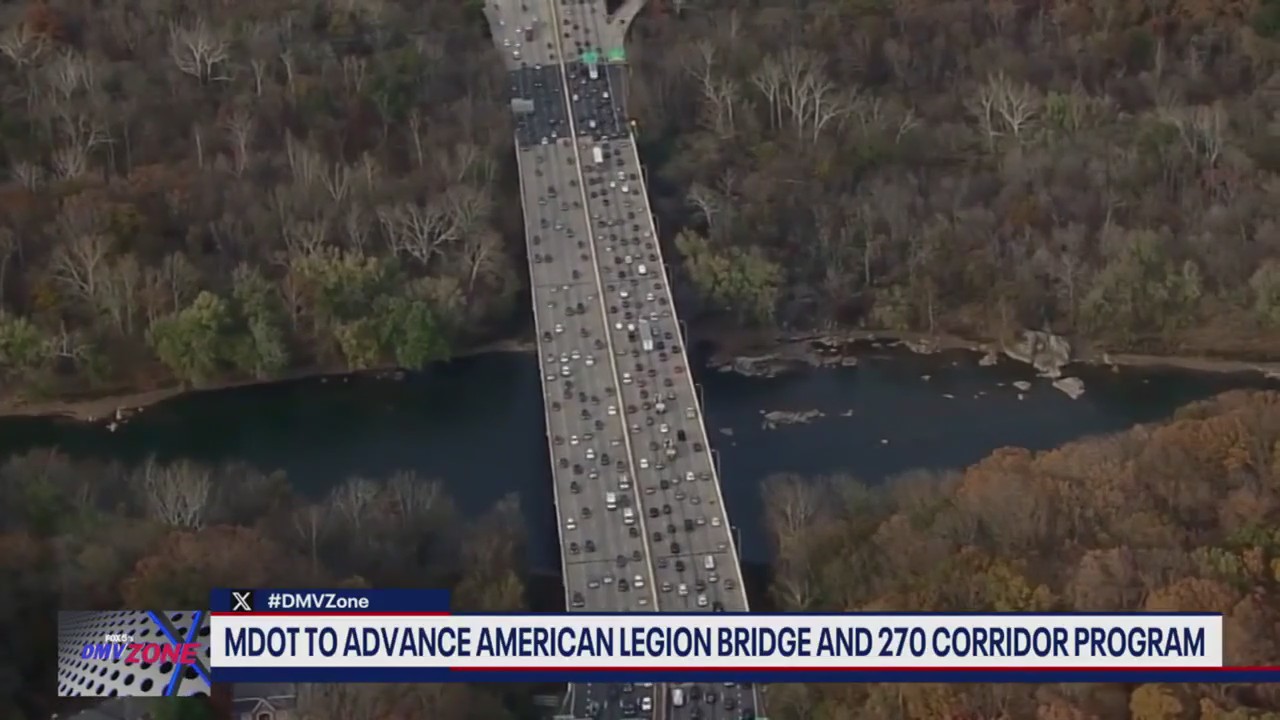MDot to advance American Legion Bridge and 270 Corridor Program | FOX 5 DC