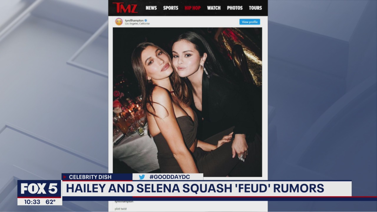 CELEBRITY DISH: Hailey and Selena squash "feud" rumors | FOX 5 DC