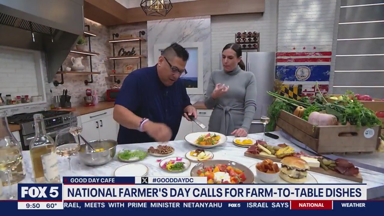 Celebrating National Farmer's Day with farm-to-table cooking | FOX 5 DC