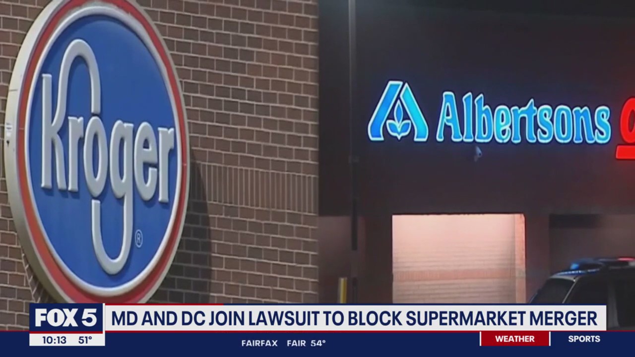 Maryland and DC join lawsuit to block Kroger, Albertsons merger | FOX 5 DC