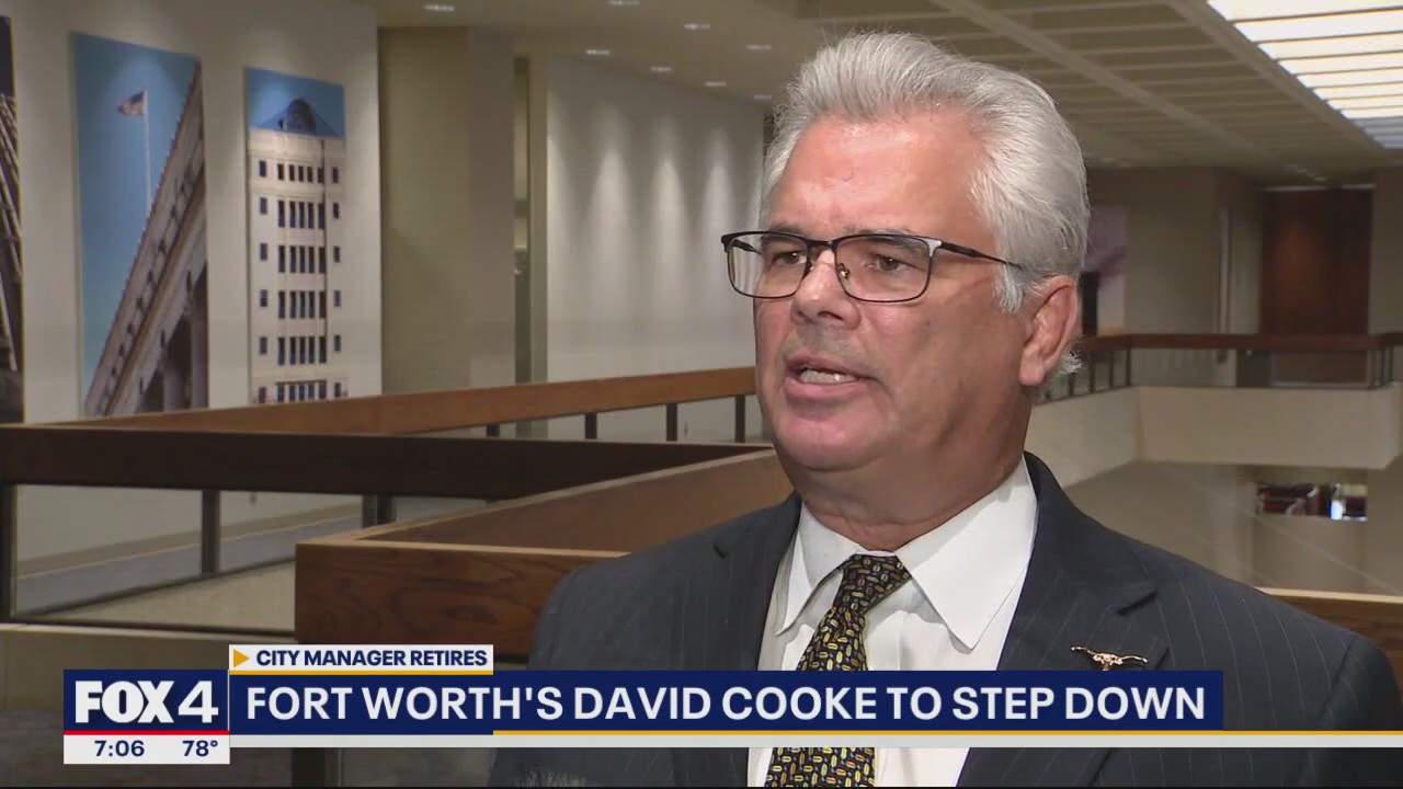 Fort Worth city manager David Cooke to retire | FOX 4 Dallas-Fort Worth