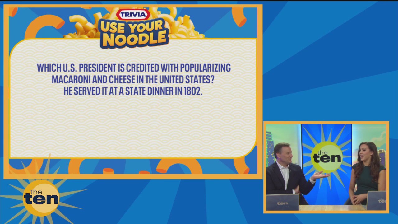 Macaroni trivia & more | The Ten | FOX 4 Dallas-Fort Worth
