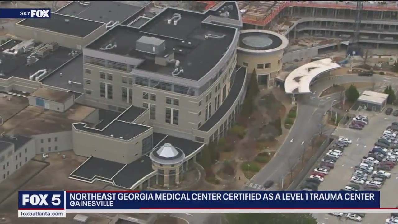 Georgia's newest Level 1 trauma center is in Gaineville | FOX 5 Atlanta
