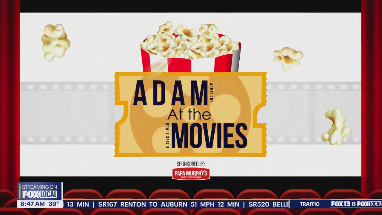 Adam At The Movies: Much Ado About Dying | FOX 13 Seattle