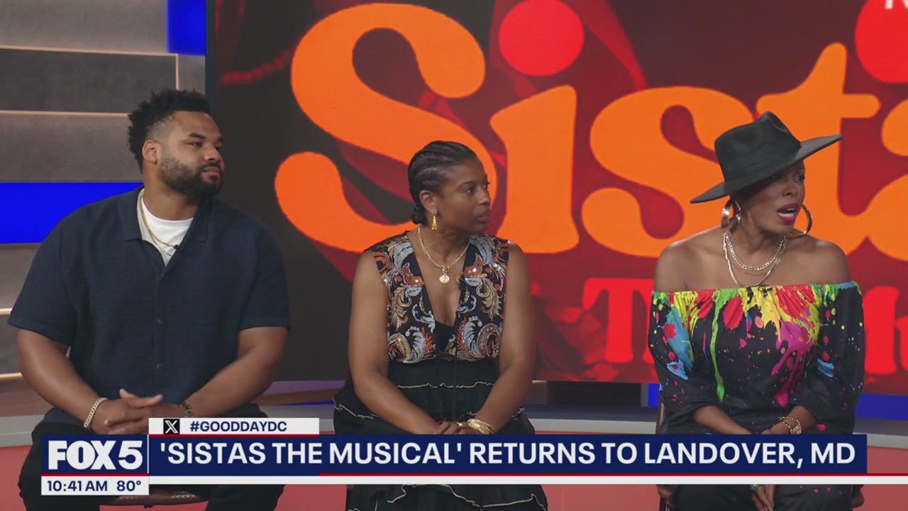 'Sistas the Musical' Returns to Landover, MD | FOX 5 DC