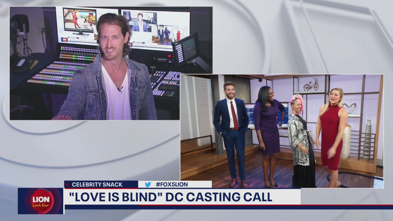 LION Lunch Hour: Celeb Snack | 'Love is Blind' DC casting call | FOX 5 DC