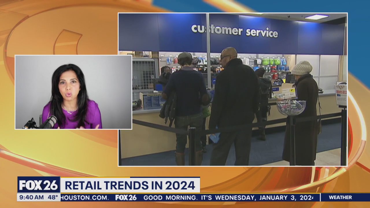 Retail trends in 2024 | FOX 26 Houston