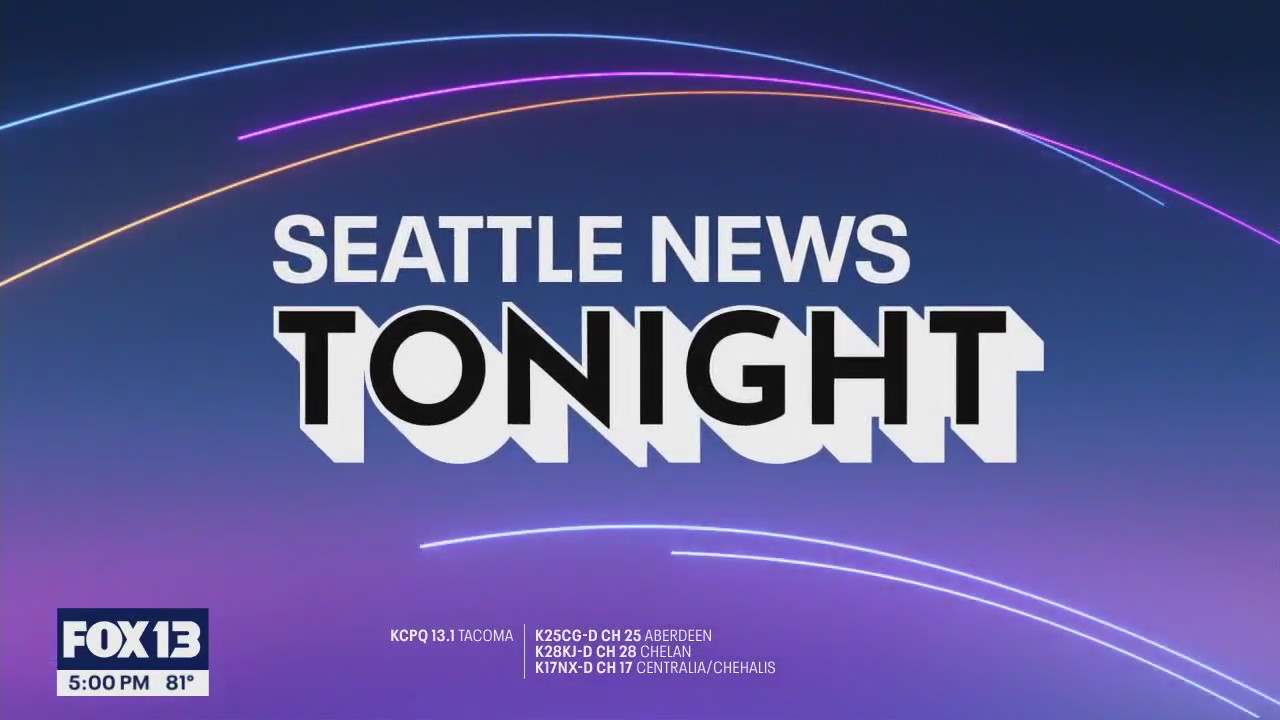 Seattle News Tonight for Wednesday, 7/23 | FOX 13 Seattle