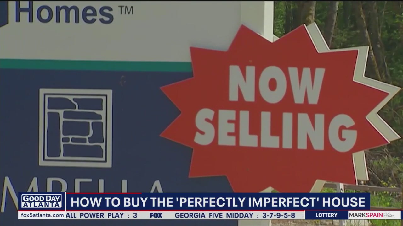 How to buy your 'perfectly imperfect' home | FOX 5 Atlanta