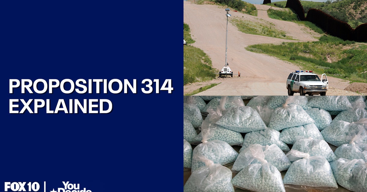 Proposition 314: What you should know about Arizona's Secure the Border ...