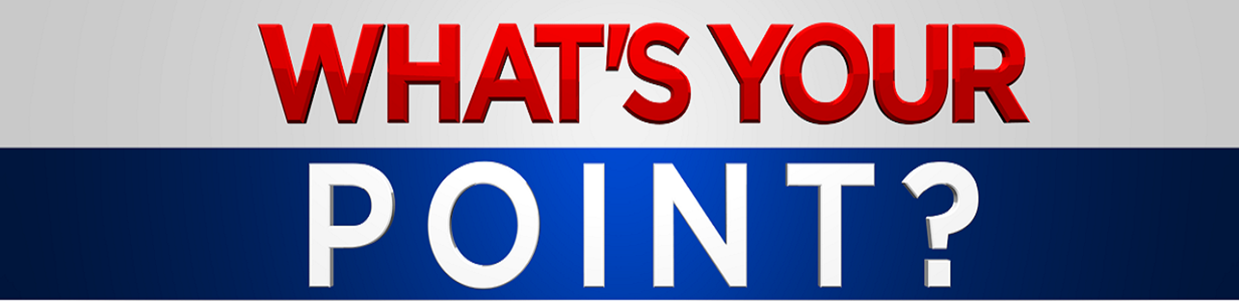 What's Your Point? | FOX 26 Houston