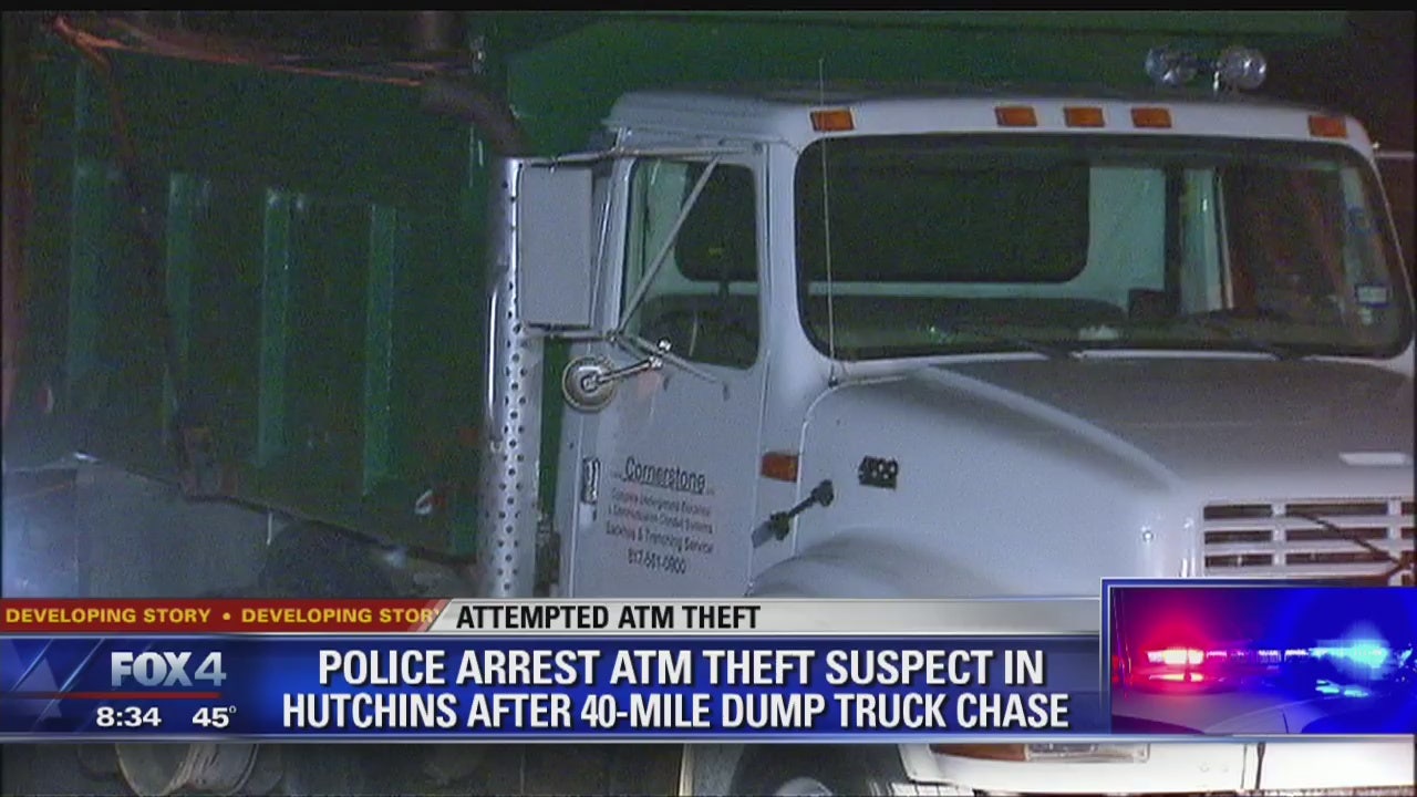 ATM theft suspect arrested after overnight dump truck chase | FOX 4 ...