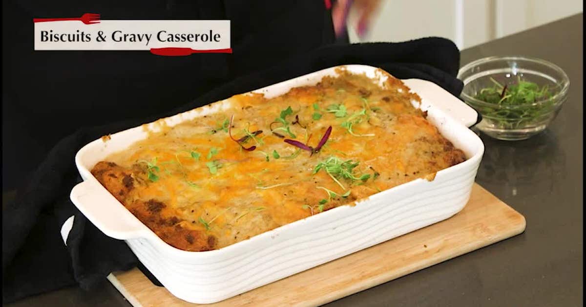 Chef Jolie's Biscuit and Gravy Casserole Recipe | FOX 4 Dallas-Fort Worth
