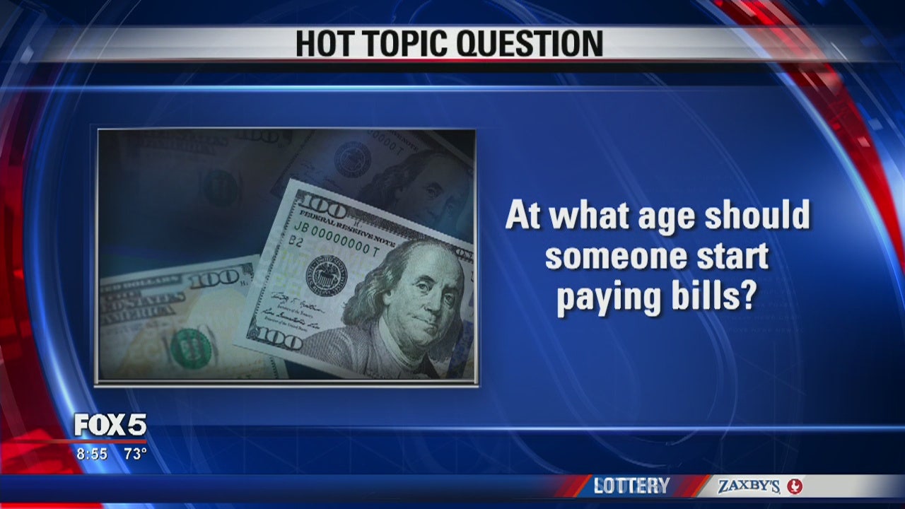 Hot Topic: What age should people start paying their own bills? | FOX 5 ...