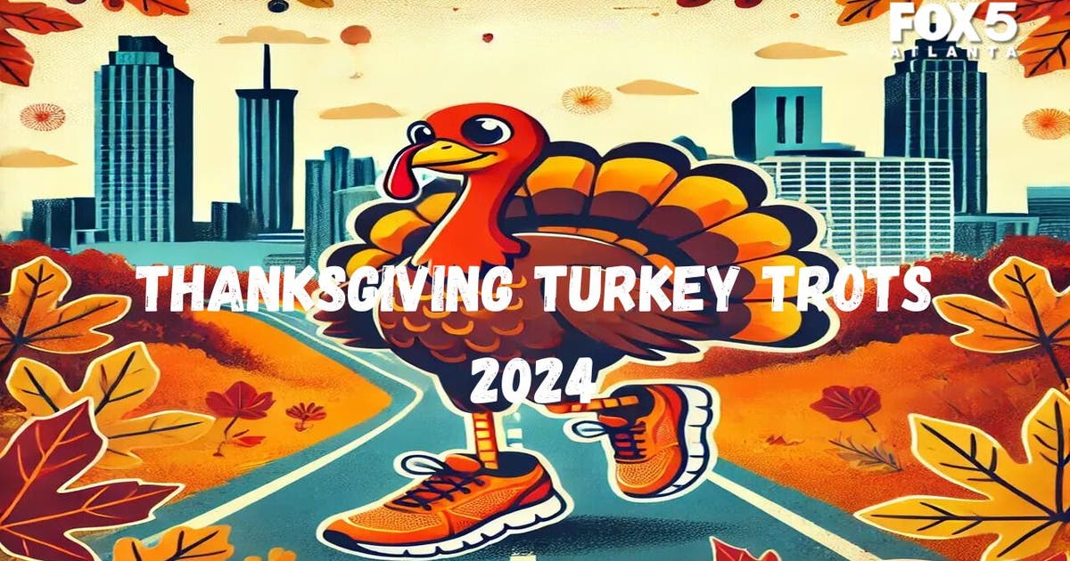 Thanksgiving Turkey Trots in metro Atlanta, North Georgia | 2024 | FOX ...