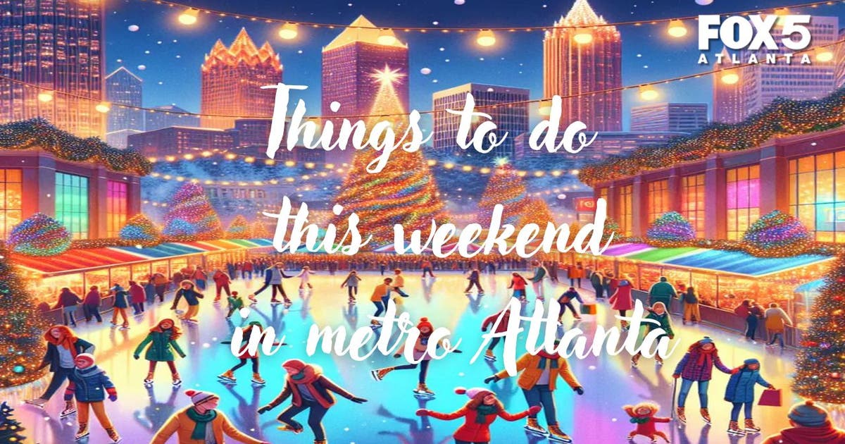 Things to do this weekend in metro Atlanta | Nov. 30-Dec. 1, 2024 | FOX ...