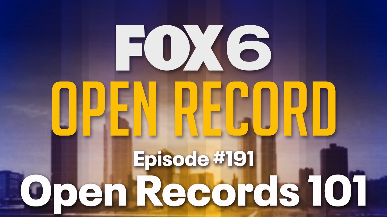 Open Record: Open records 101 | FOX6 Milwaukee