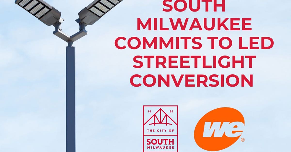 South Milwaukee LED streetlight conversion; city replacing 1K+ lights ...