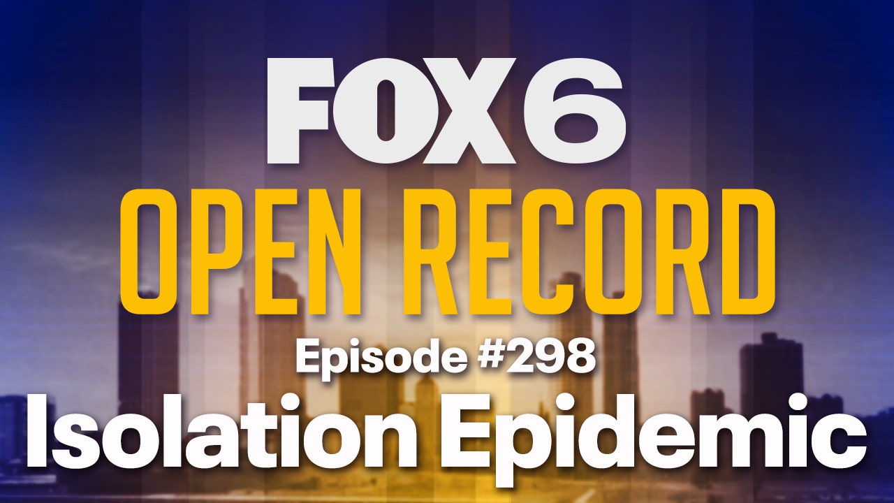 Open Record: Isolation Epidemic | FOX6 Milwaukee