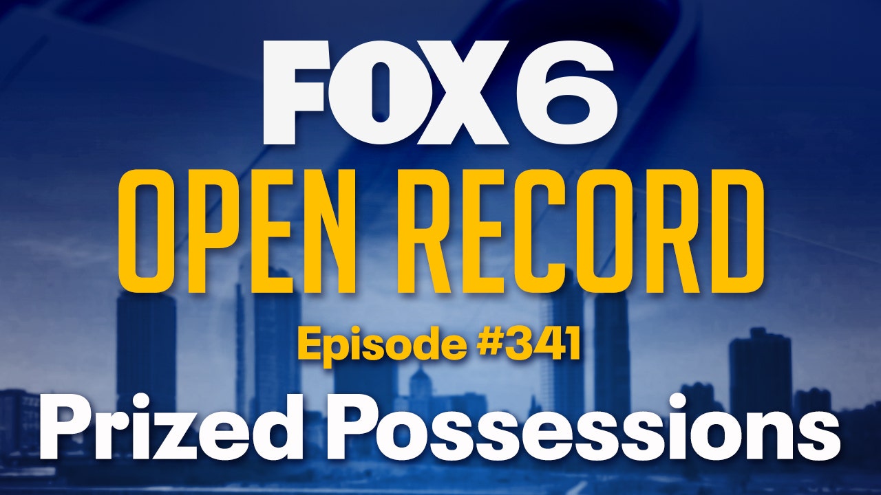 Open Record: Prized Possessions | FOX6 Milwaukee